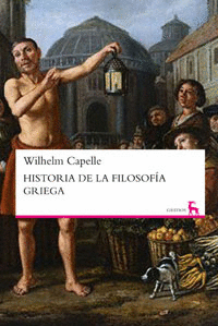 HISTORIA DE LA FILOSOFIA GRIEGA. CAPELLE WILHELM. 9788424936167